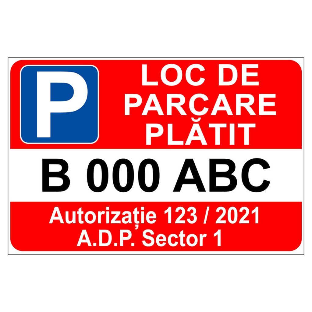 Placuta indicatoare parcare, loc de parcare platit, numar auto, 300x400 ...
